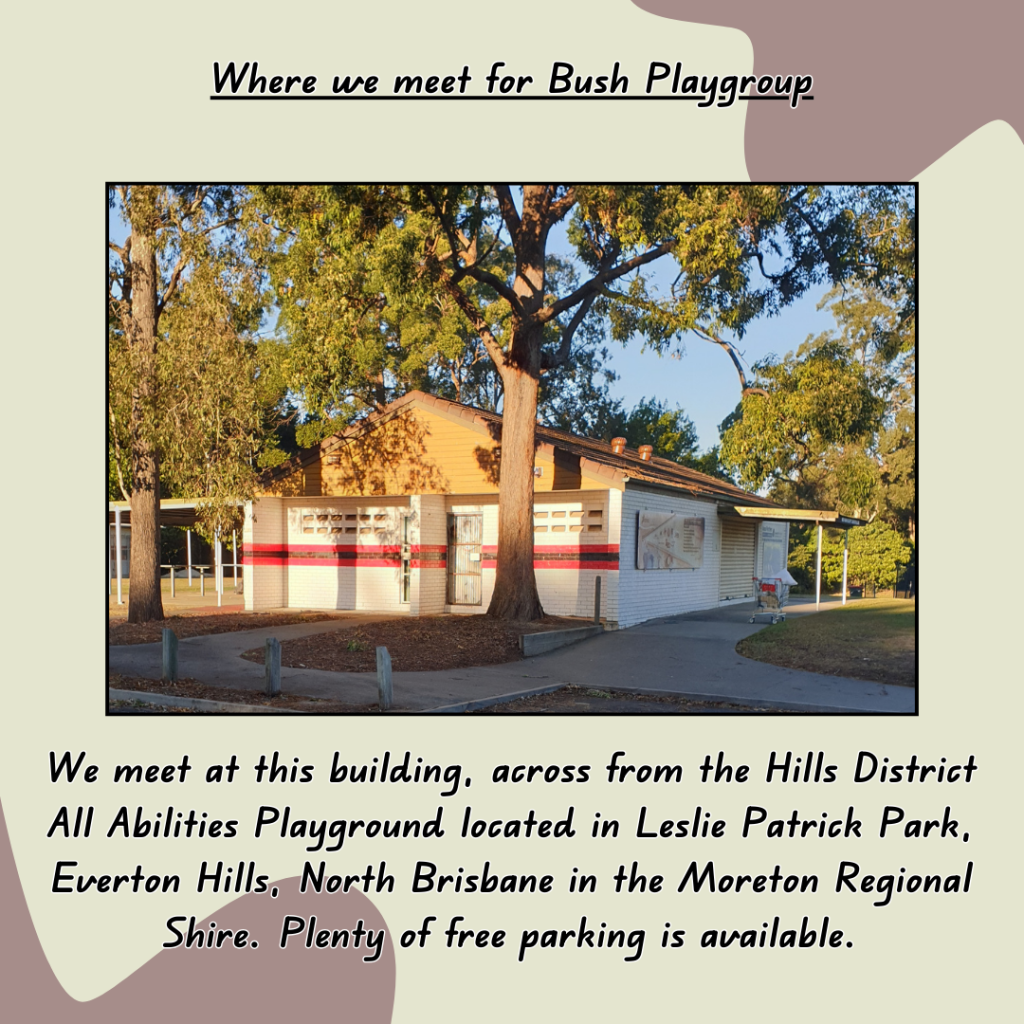 Bush Playgroup - Friday casual session. - Bush Knowing Forest School